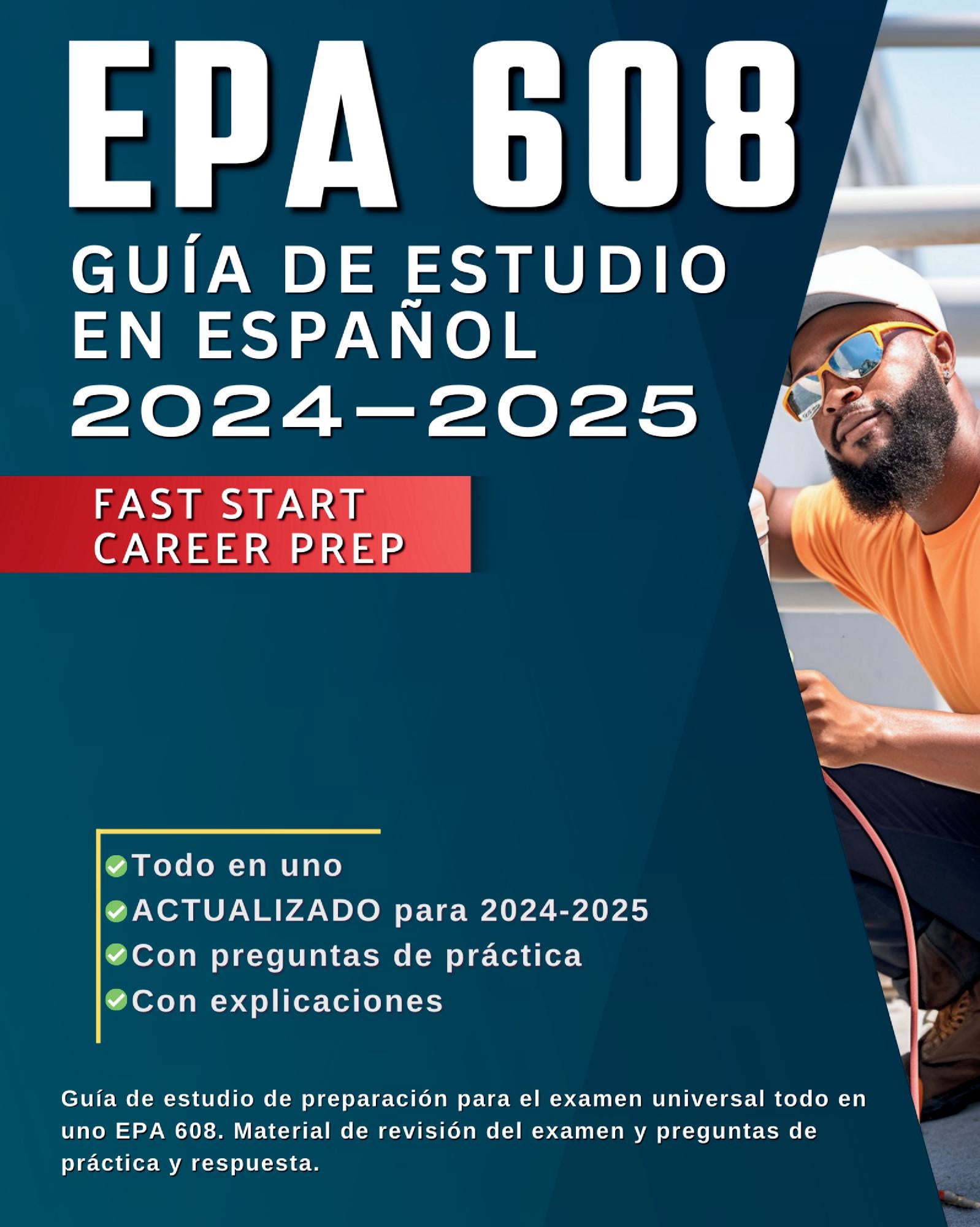 EPA 608 guía de estudio en español 2024-2025: Guía de estudio de prepa