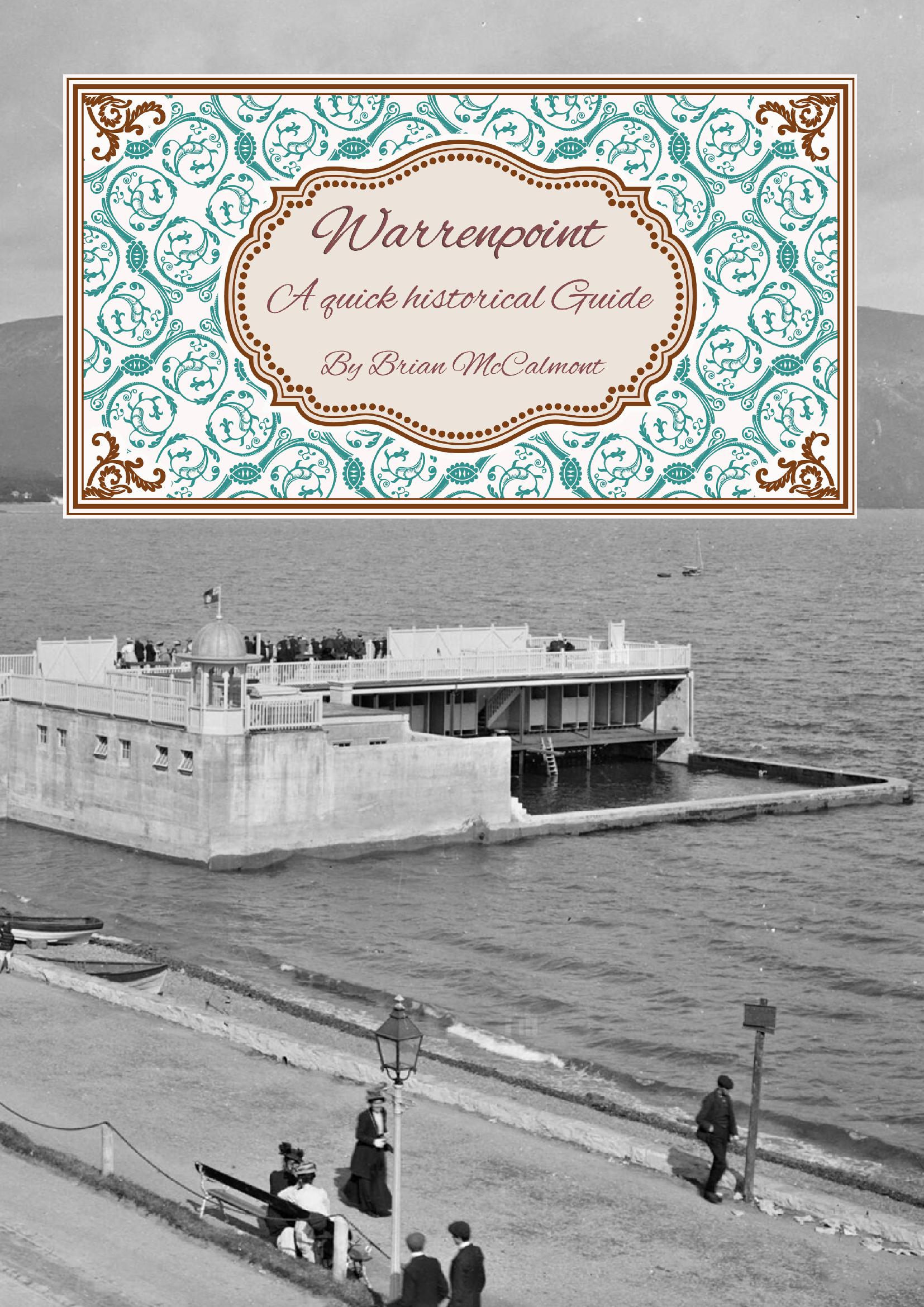 Warrenpoint - A Quick Historical Guide