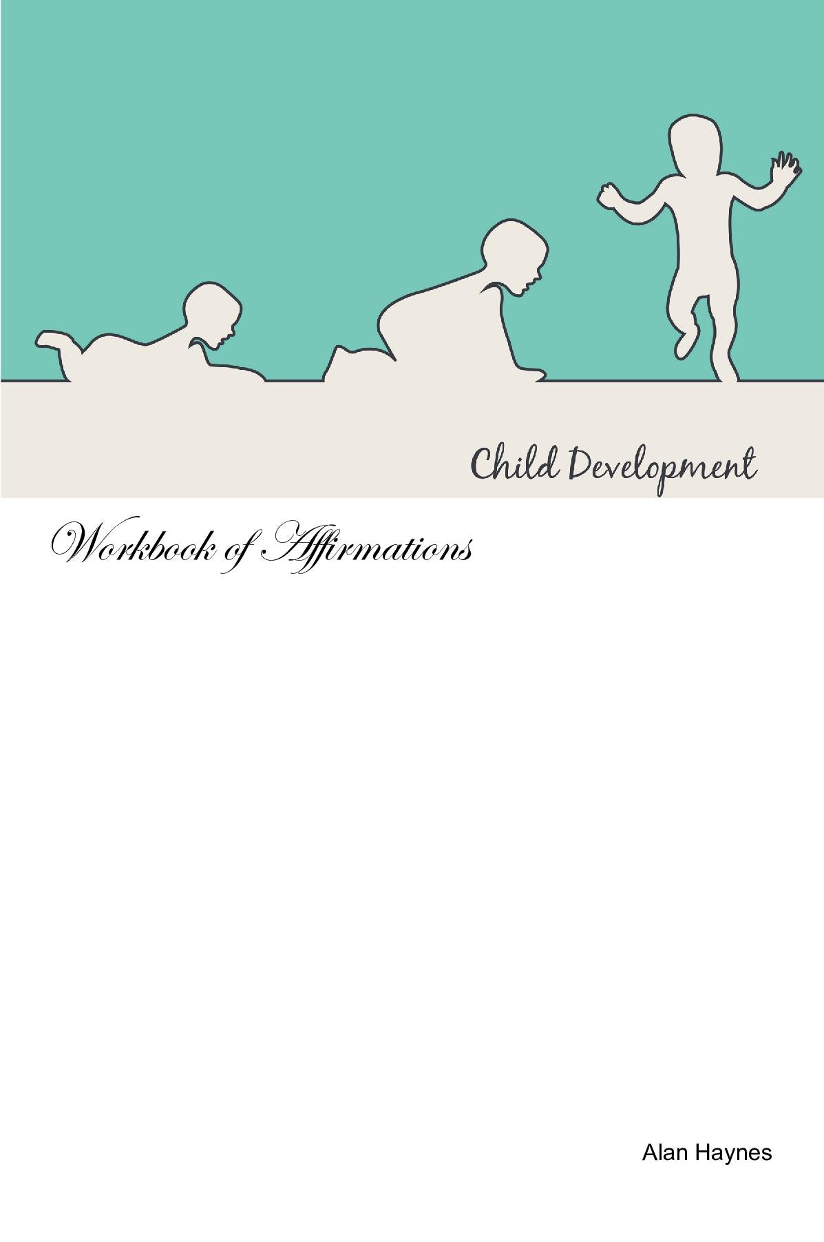 Baby Development Workbook of Affirmations Baby Development Workbook of