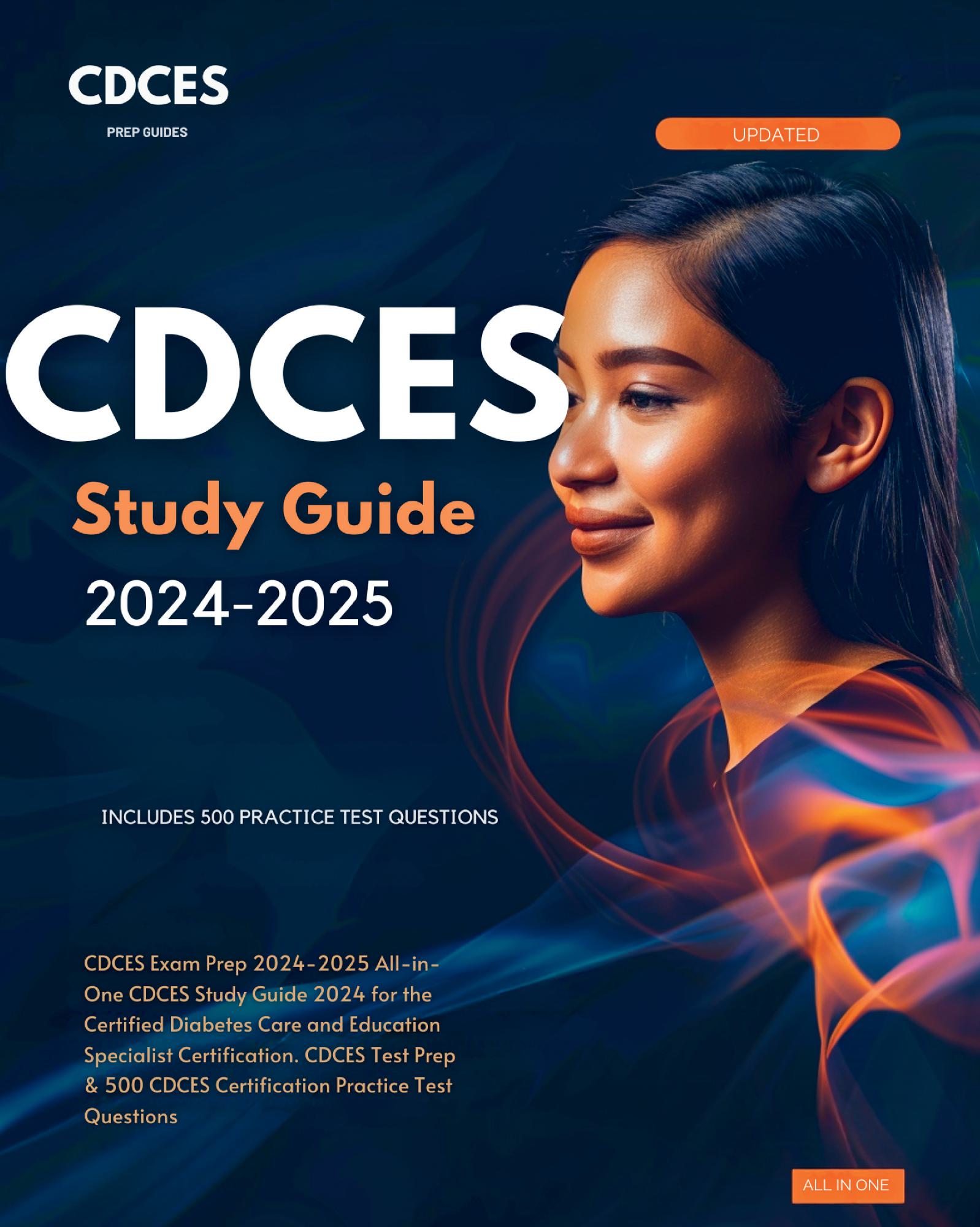 CDCES Exam Prep 2024-2025 All-in-One CDCES Study Guide 2024 for the Ce