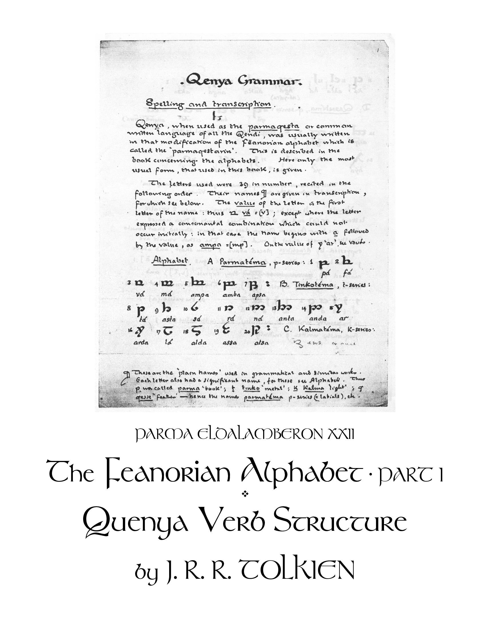Parma Eldalamberon 22 : The Feanorian Alphabet, Part 1 & Quenya Verb S