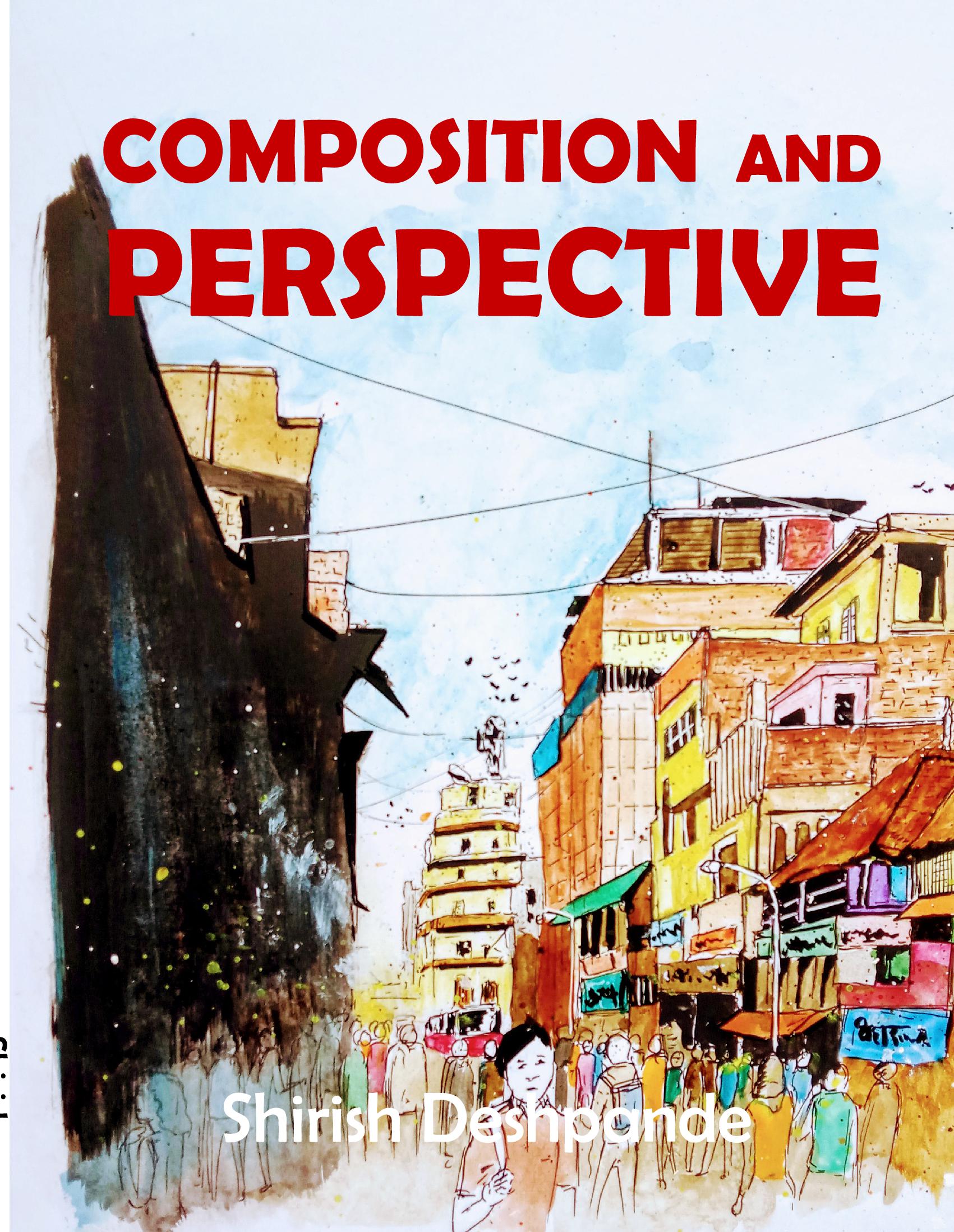 Composition and Perspective: A simple, yet powerful guide to draw stun